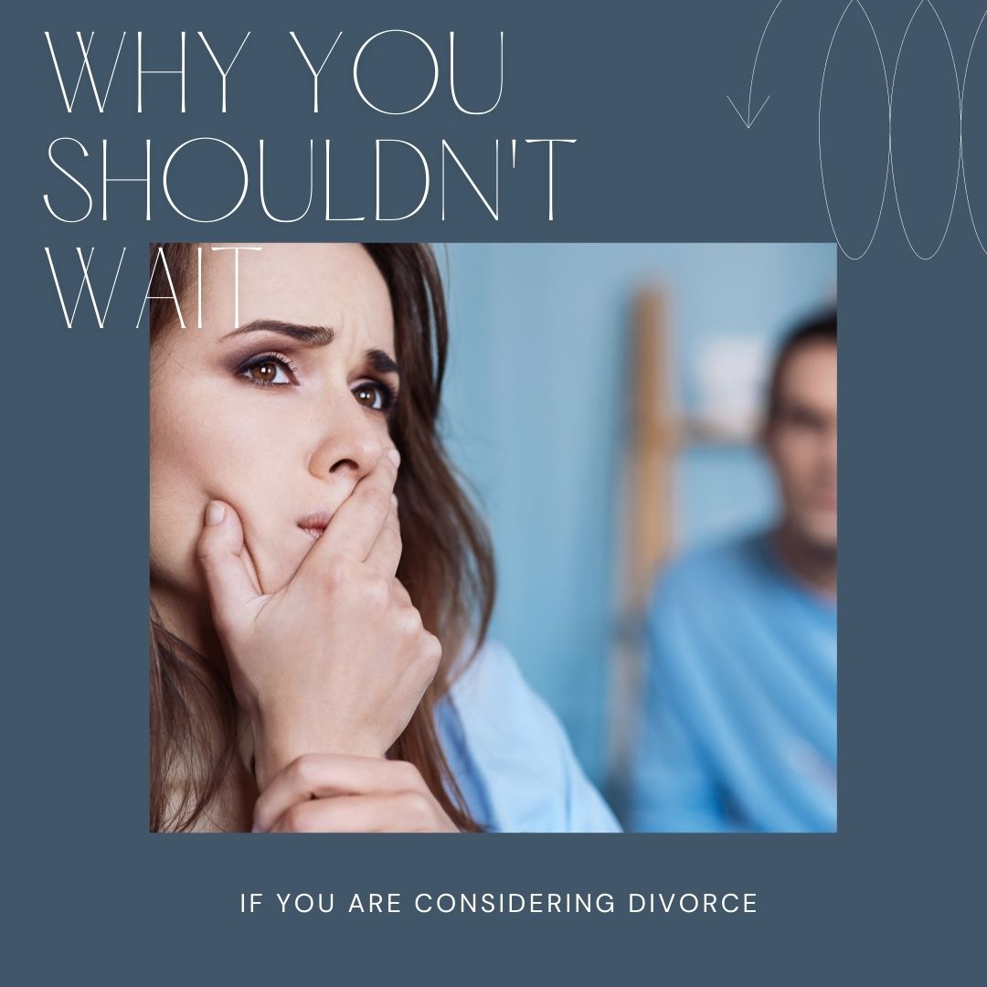 If you are considering divorce, the time to act is now. - The Diorio ...